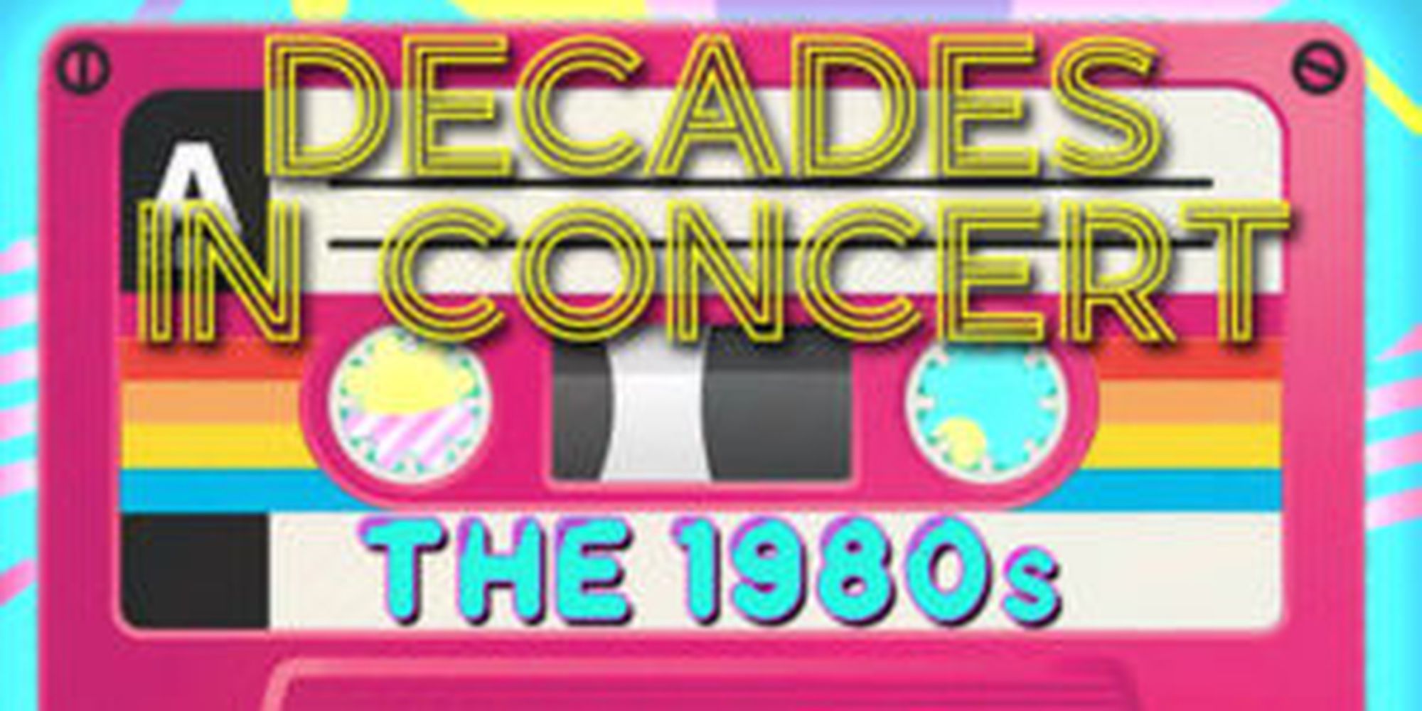 Apr 9: Decades In Concert: 80's at Downtown Cabaret Theatre